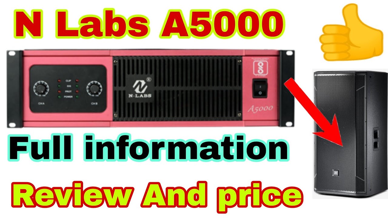 N Labs A5000 | 1200×4 Top चलाएं 👍 5000 Watt Amplifier Review And price ...