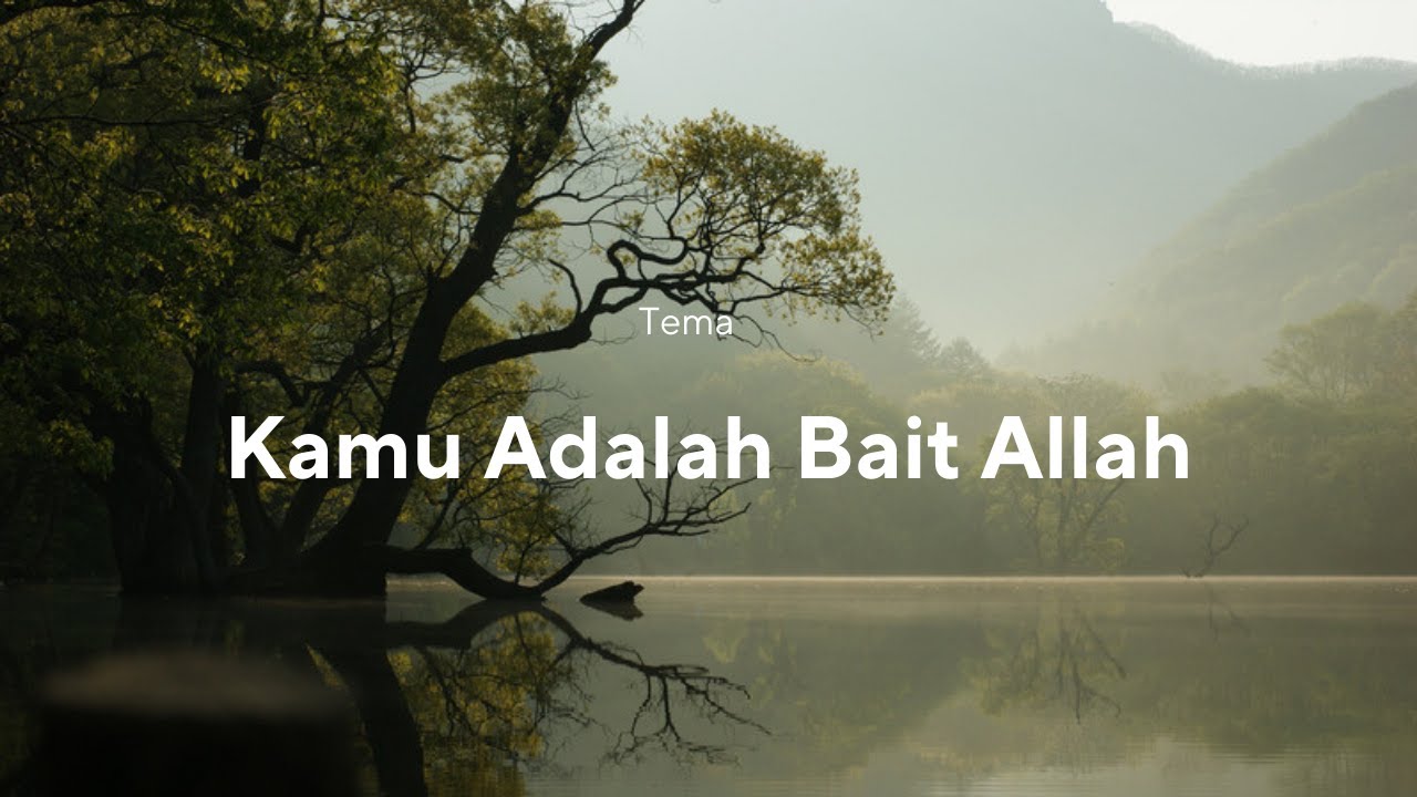 Kamu Adalah Bait Allah - YouTube