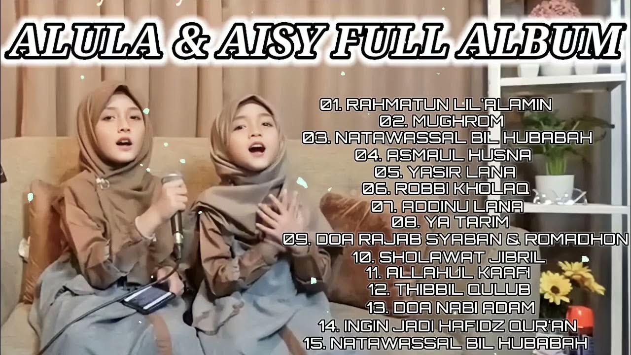 FULL ALBUM SHOLAWAT ALULA & AISY VIRAL - YouTube