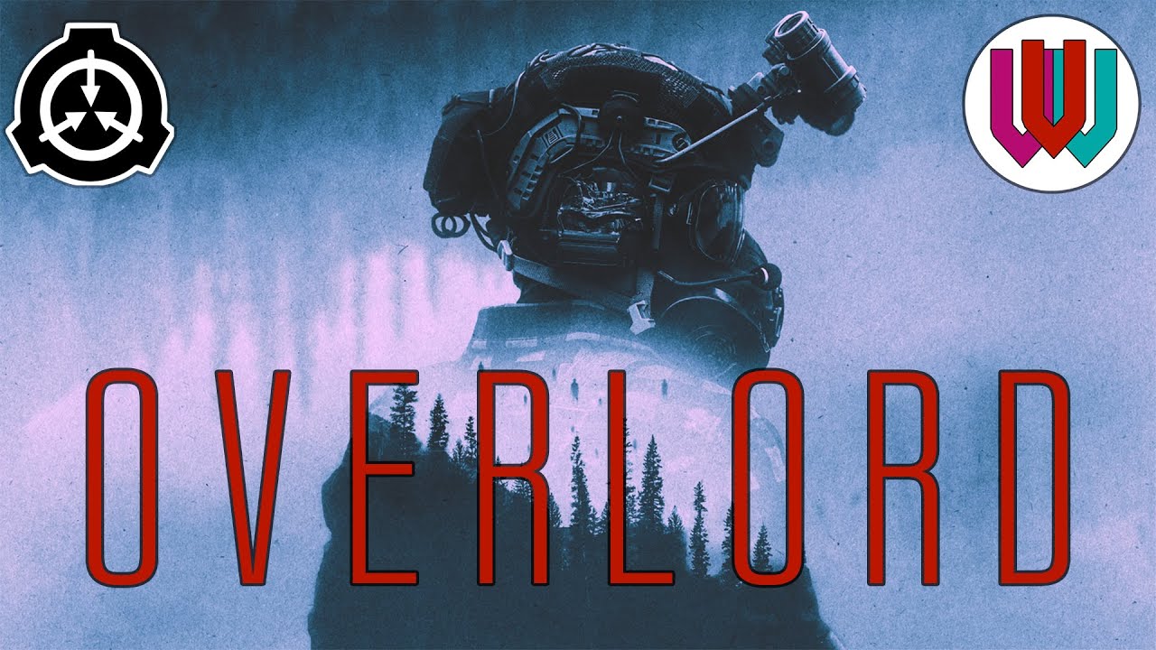 SCP: OVERLORD || SCP: ВЛАДЫКА. || КОРОТКОМЕТРАЖКА - YouTube