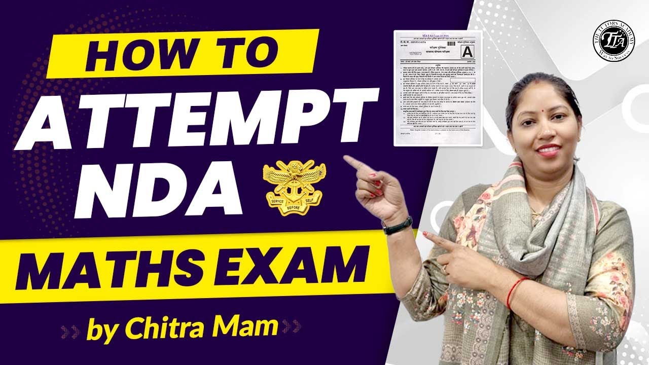 How to Attempt NDA Maths Paper | NDA Maths Paper Strategy by Chitra Mam ...