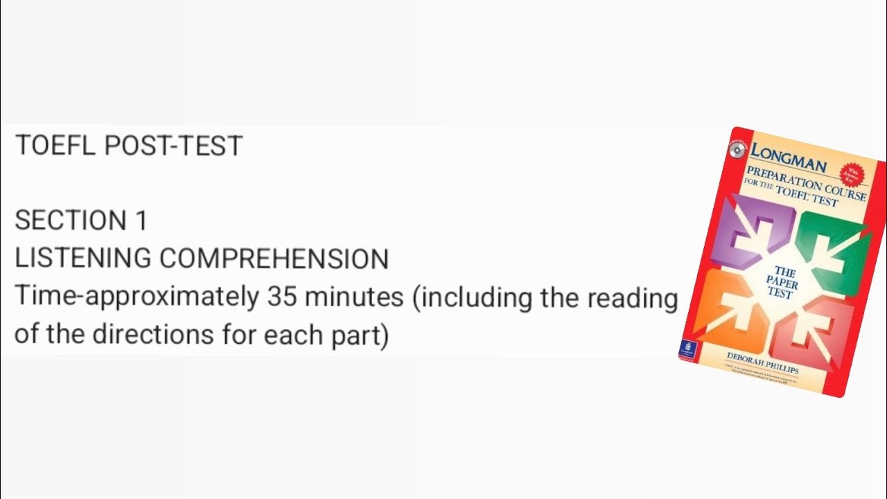 Longman TOEFL POST-TEST Section 1 Listening Comprehension - YouTube