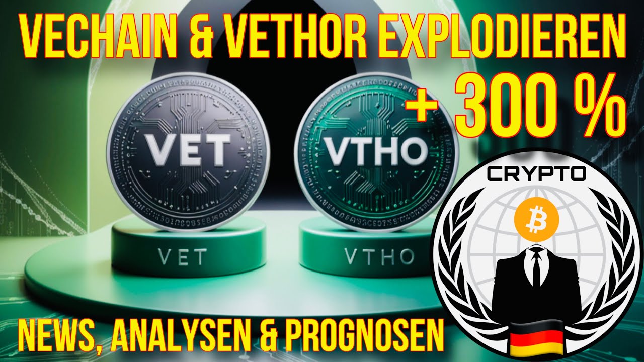 VeChain & VeThor explodieren! VET & VTHO Preisprognose | Kursanalyse ...