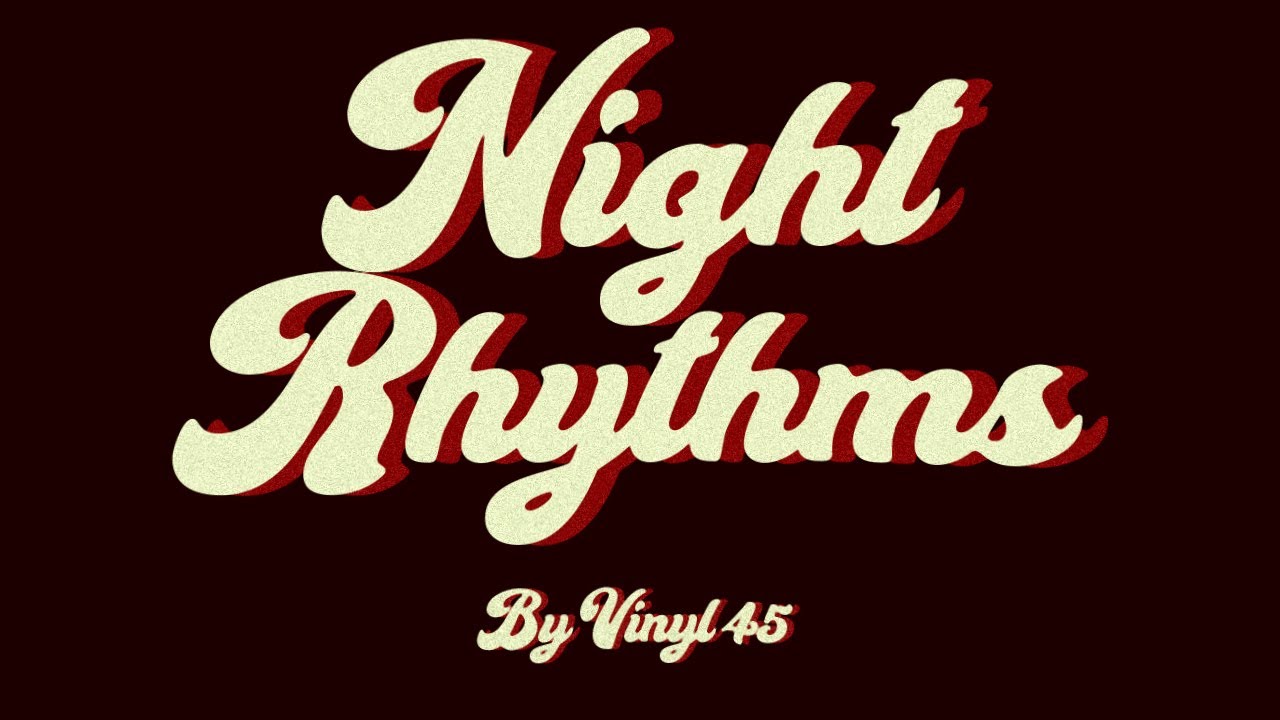 Night Rhythms - Vinyl 45 - YouTube