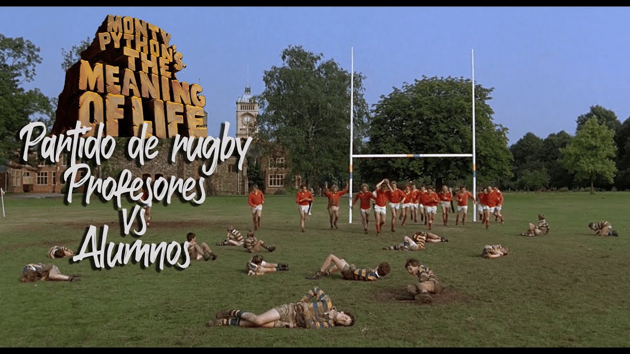 Monty Python - Partido de rugby de Profesores vs Alumnos (V.O ...