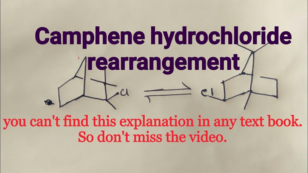 Camphene hydrochloride rearrangement - YouTube