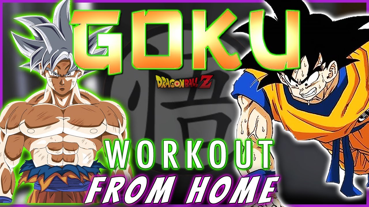 GOKU At Home Workout - YouTube