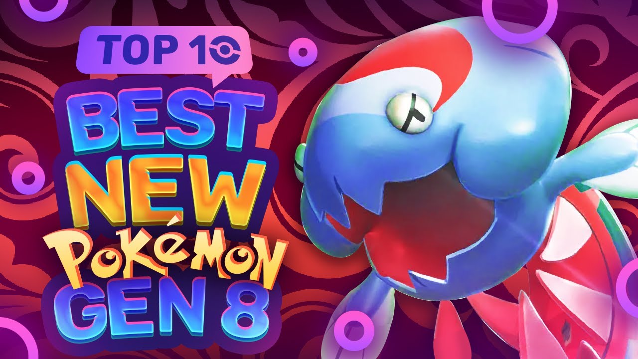 Top 10 BEST NEW Pokémon of Generation 8 - YouTube