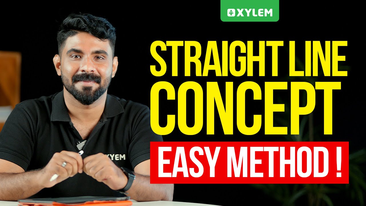 Straight Line Concept – Easy Method !! | Xylem Plus One NEET / JEE ...
