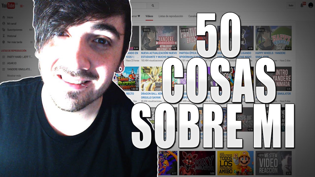 50 Cosas Sobre Mi | Bersgamer - YouTube
