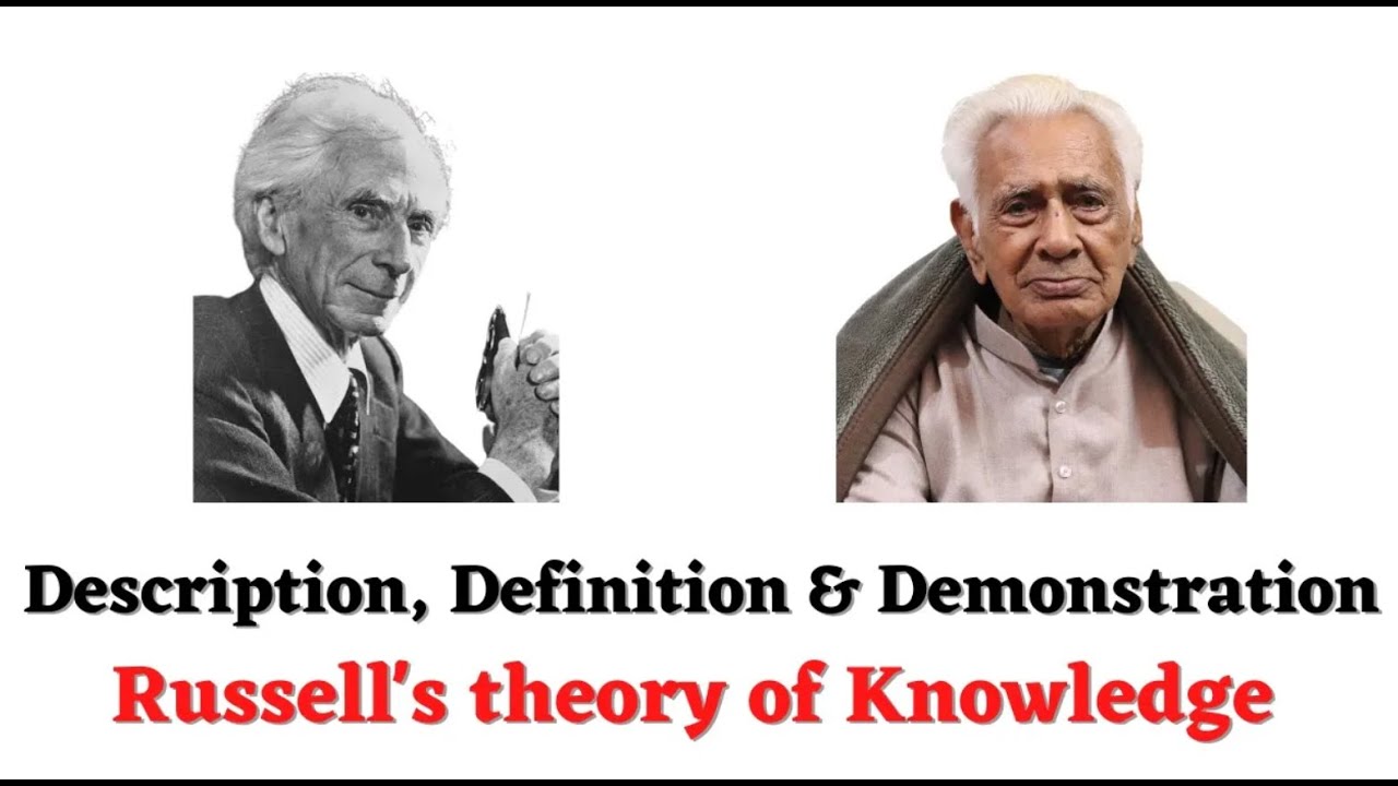 Description, Definition & Demonstration _ Russell theory of Knowledge ...