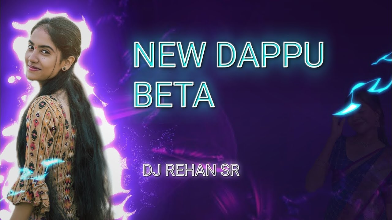 NEW DAPPU BETA REMIX BY DJ REHAN SR LINk IN DESCRIPTION - YouTube