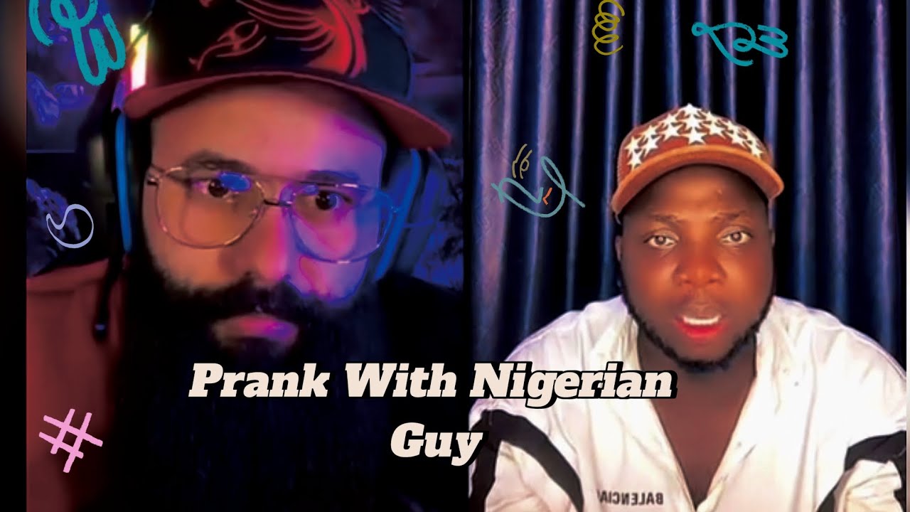 Prank With Nigerian Angry Guy | Video Call Prank | Pranktastic - YouTube