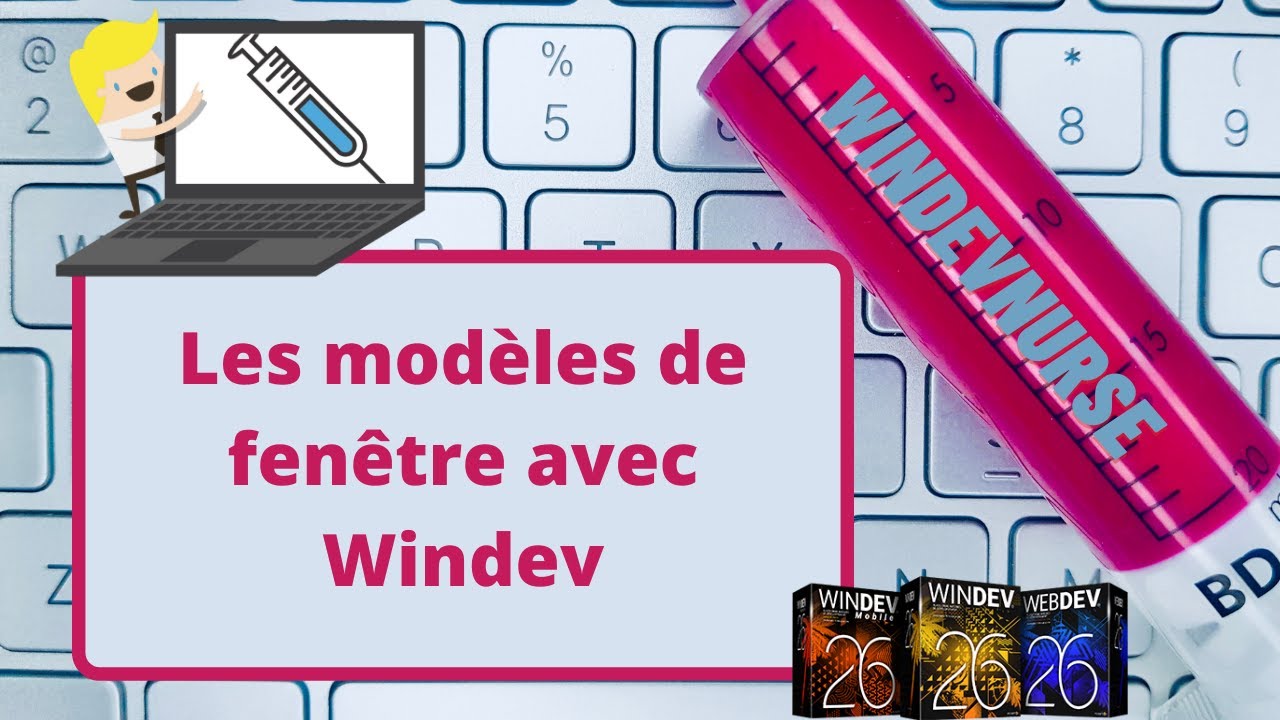 076.Créer un modèle de fenêtre avec Windev. - YouTube