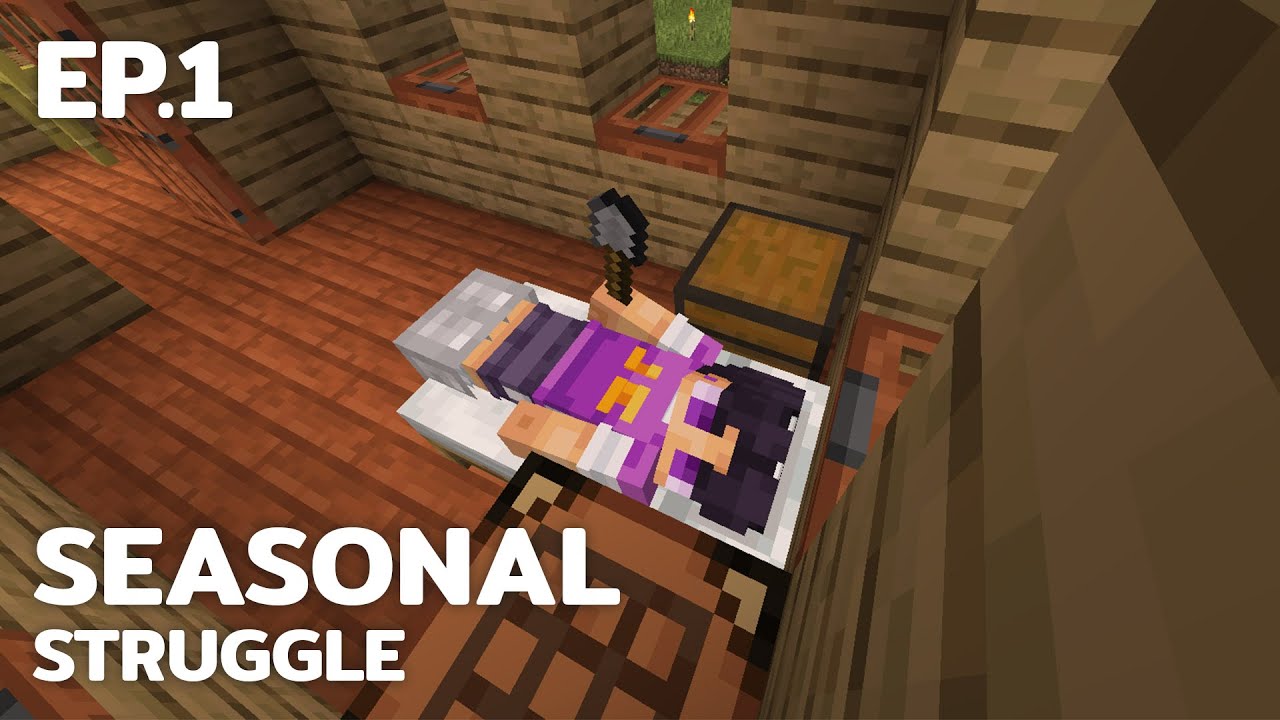 Minecraft: Seasonal Struggle EP.1 - สตรีมเมอร์มือใหม่ มือเก่าทิ้งไปแล้ว ...