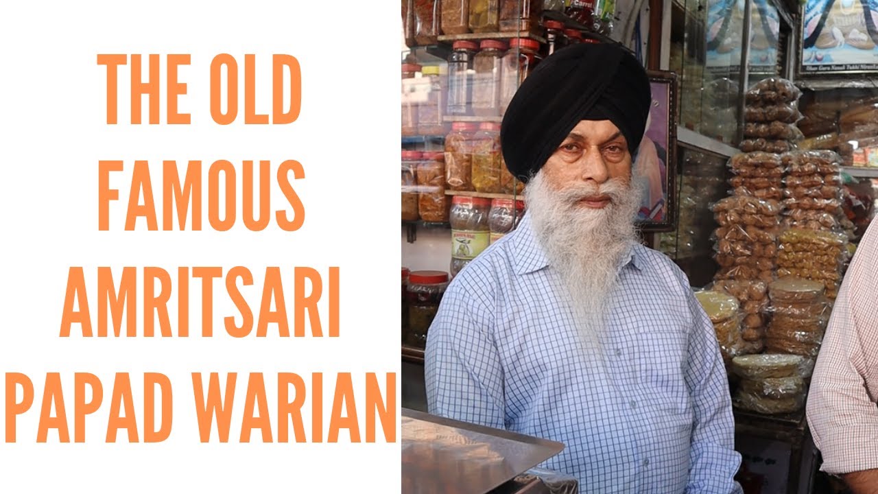 THE OLD FAMOUS AMRITSARI PAPAD WARIAN - YouTube