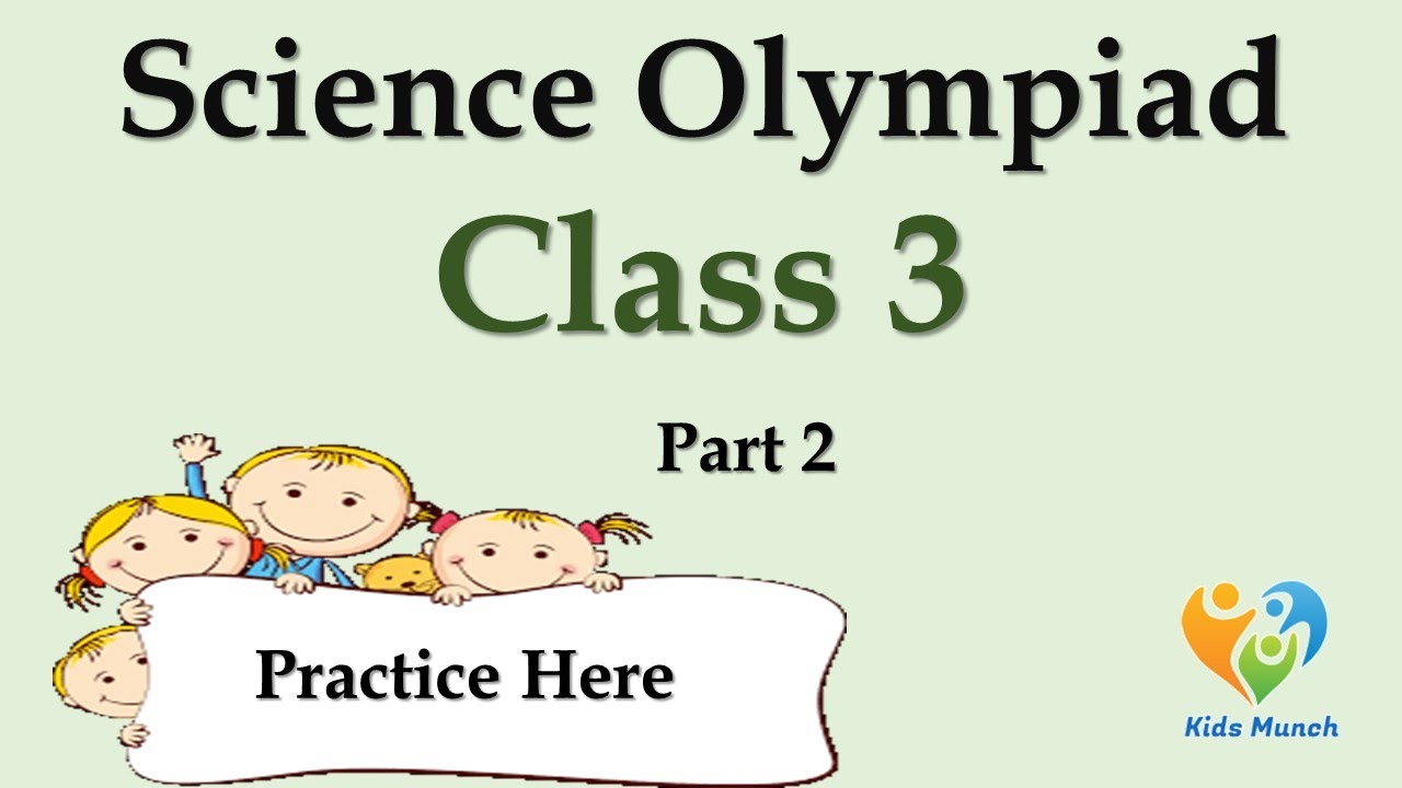 Class 3 Science Olympiad 2022 23 Online Quiz Science Olympiad Questions Class 3 Part 2 class-3-science-olympiad-2022-23-online-quiz-science-olympiad-questions-class-3-part-2