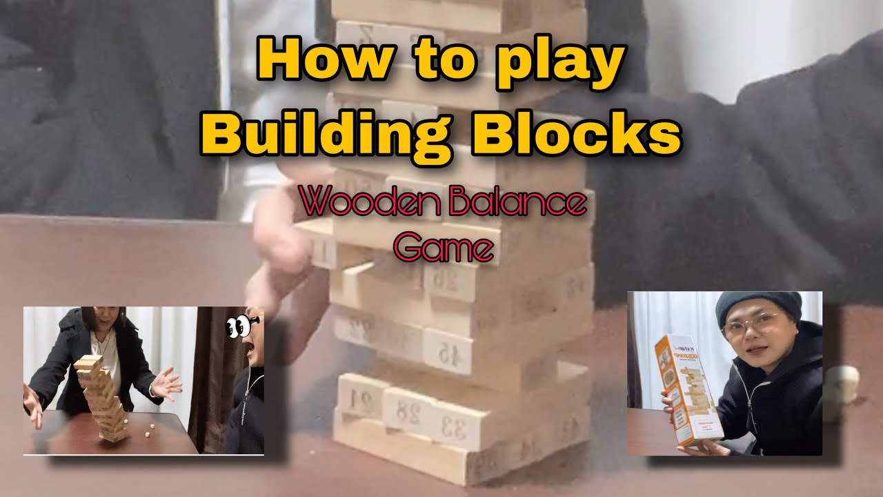 How to Play Building Blocks-Wooden Balance Game-alex tipz - YouTube