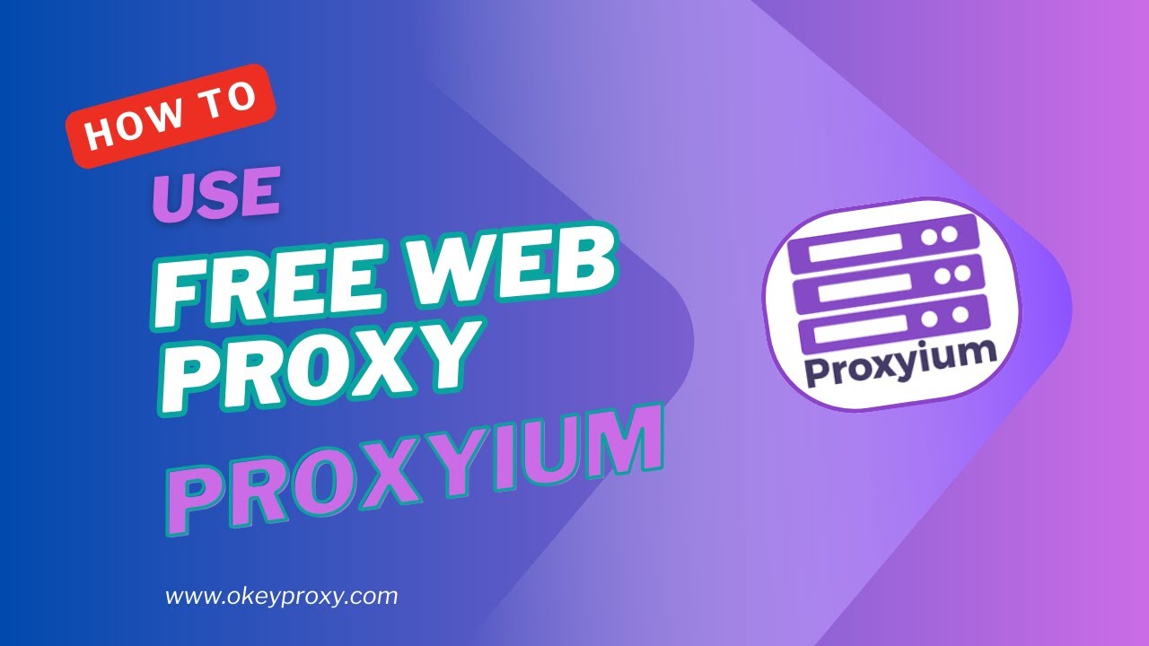How to Use Free Web Proxy Proxyium to unblock websites? #proxy # ...