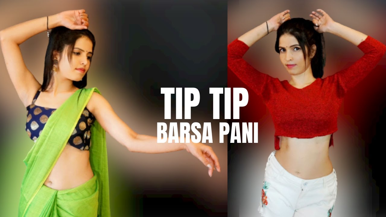 tip tip barsa paani dance cover by sindhu raj veer - YouTube