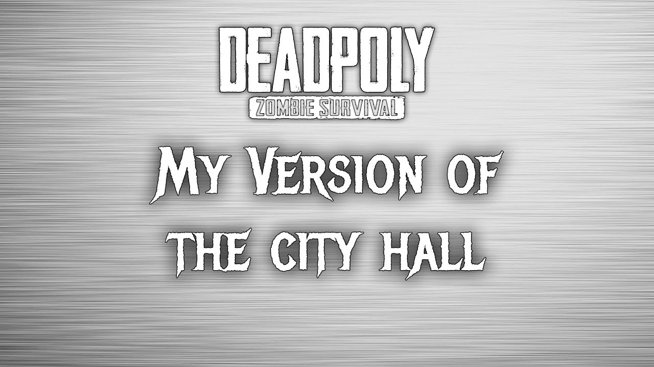 DeadPoly - 4. Base Project - The City Hall - YouTube