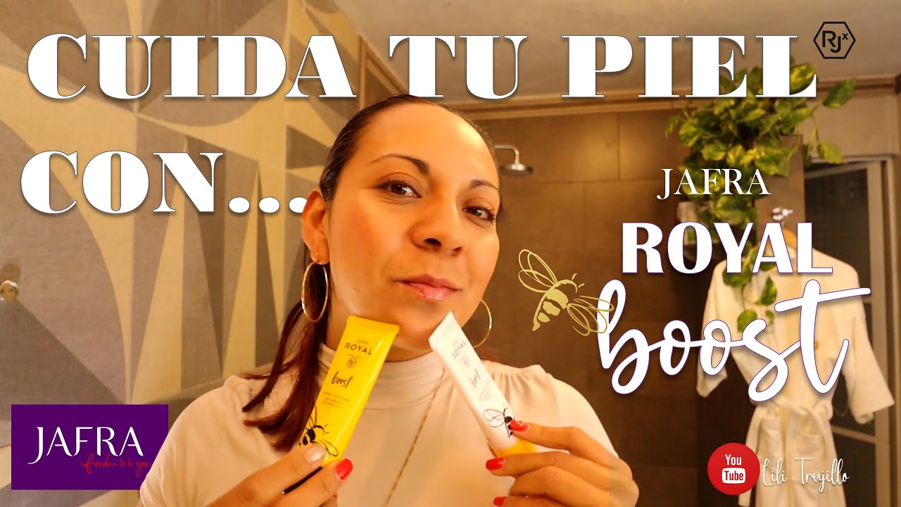 JAFRA ROYAL BOOST !... para tener una PIEL FRESCA y RADIANTE - YouTube