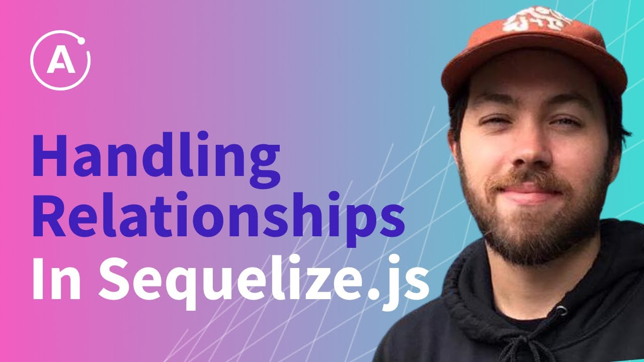 Handling Relationships in Sequelize.js - YouTube