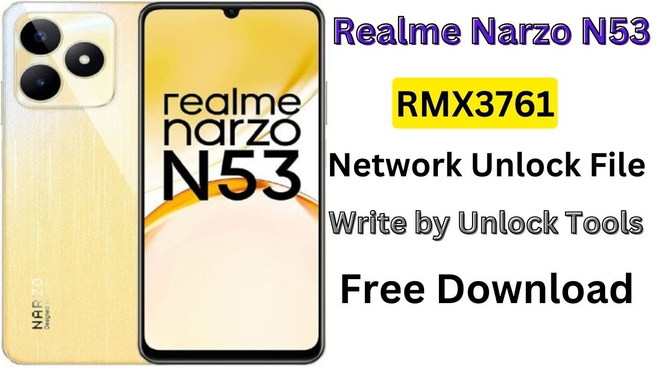 Realme Narzo N53 RMX3761 Network Unlock File Write by Unlock Tools by ...