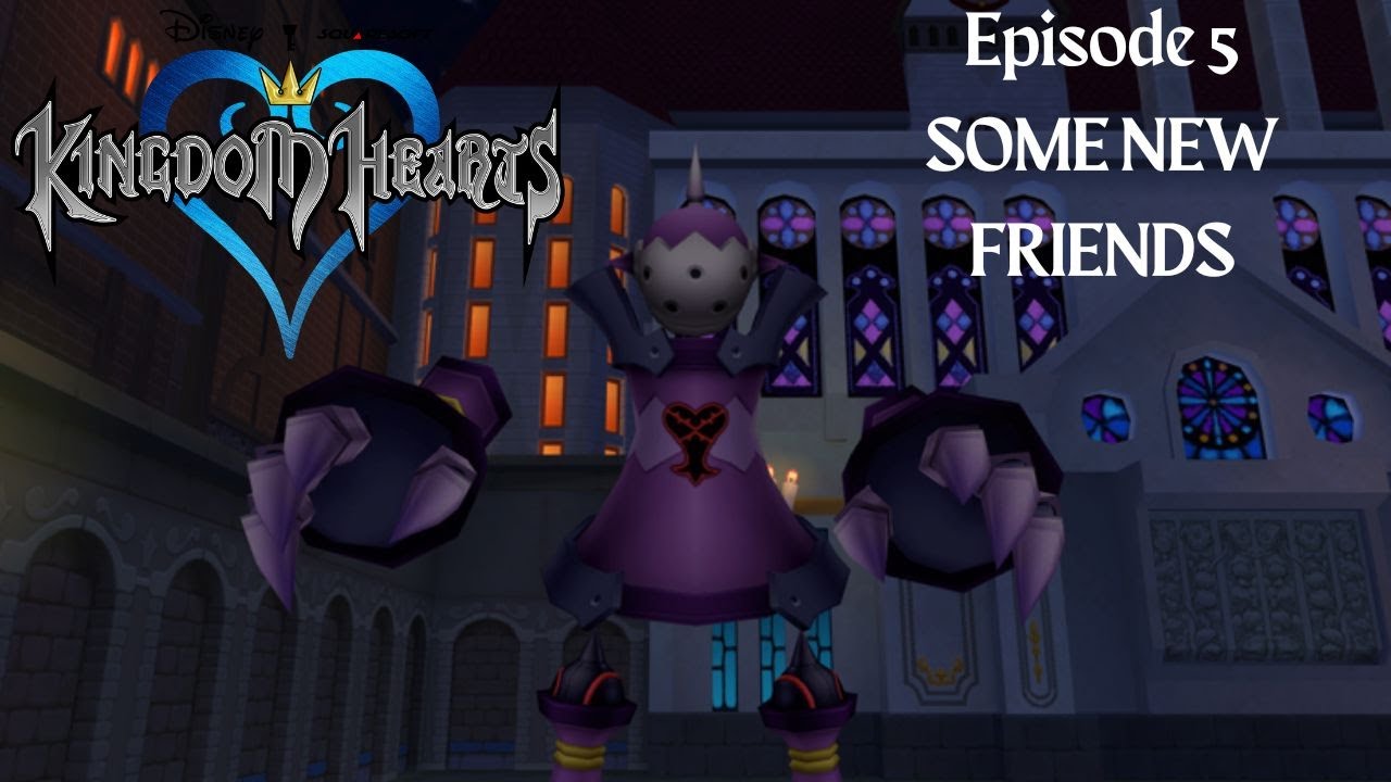 Kingdom Hearts (PS2) - Episode 5 - SOME NEW FRIENDS!!!! - YouTube