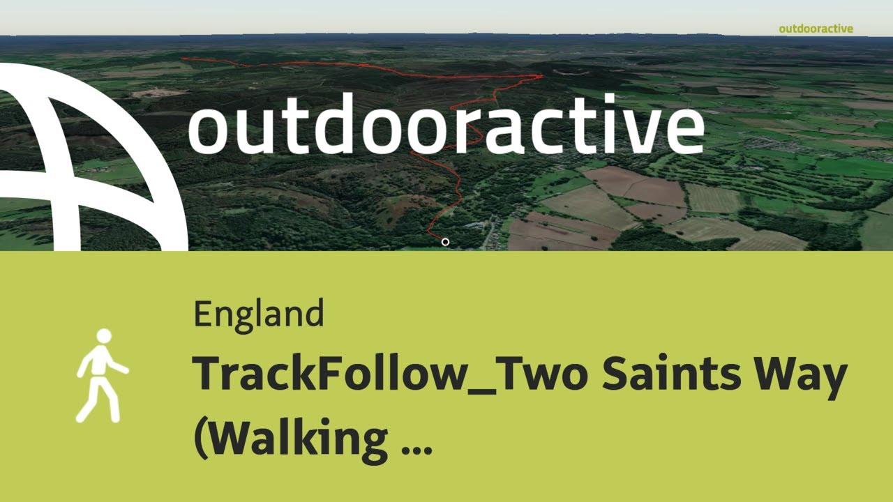 TrackFollow_Two Saints Way (Walking Englishman) - YouTube