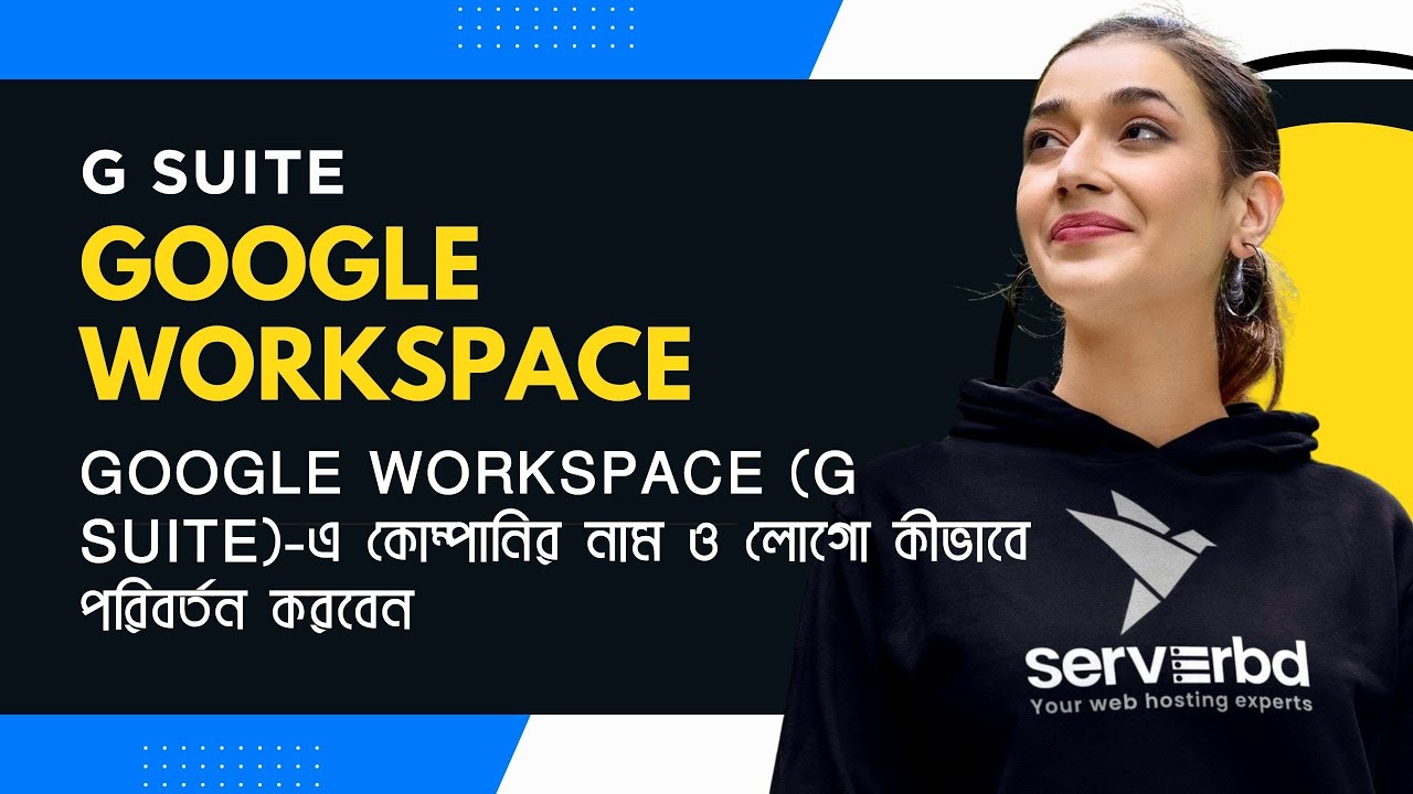 How to Update Company Name and Logo in G Suite (Google Workspace) | Google Workspace Bangladesh ...