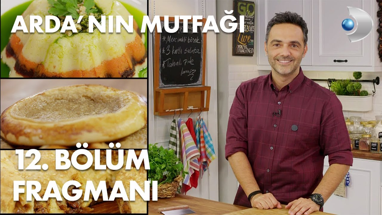 Arda'nın Mutfağı 12. Bölüm Fragmanı - YouTube