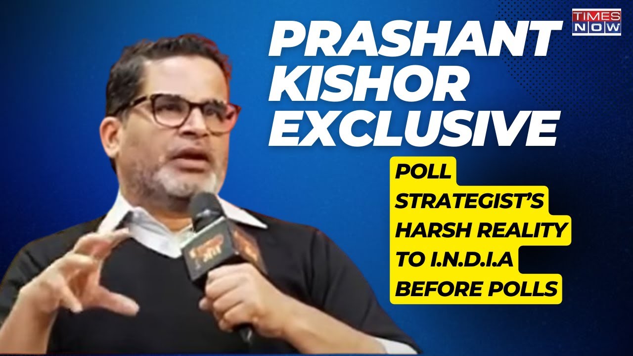 Prashant Kishor Gives Harsh Reality Check To I.N.D.I.A Before Elections, Watch Explosive ...