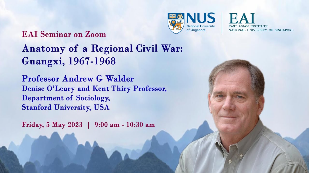 Anatomy of a Regional Civil War: Guangxi, 1967-1968 ~ Prof Andrew G ...