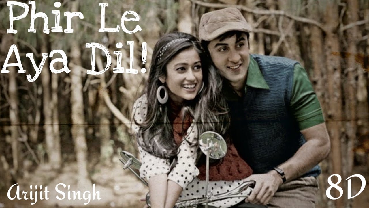 Phir Le Aya Dil | 8D Audio | Nostalgic Vibes - YouTube