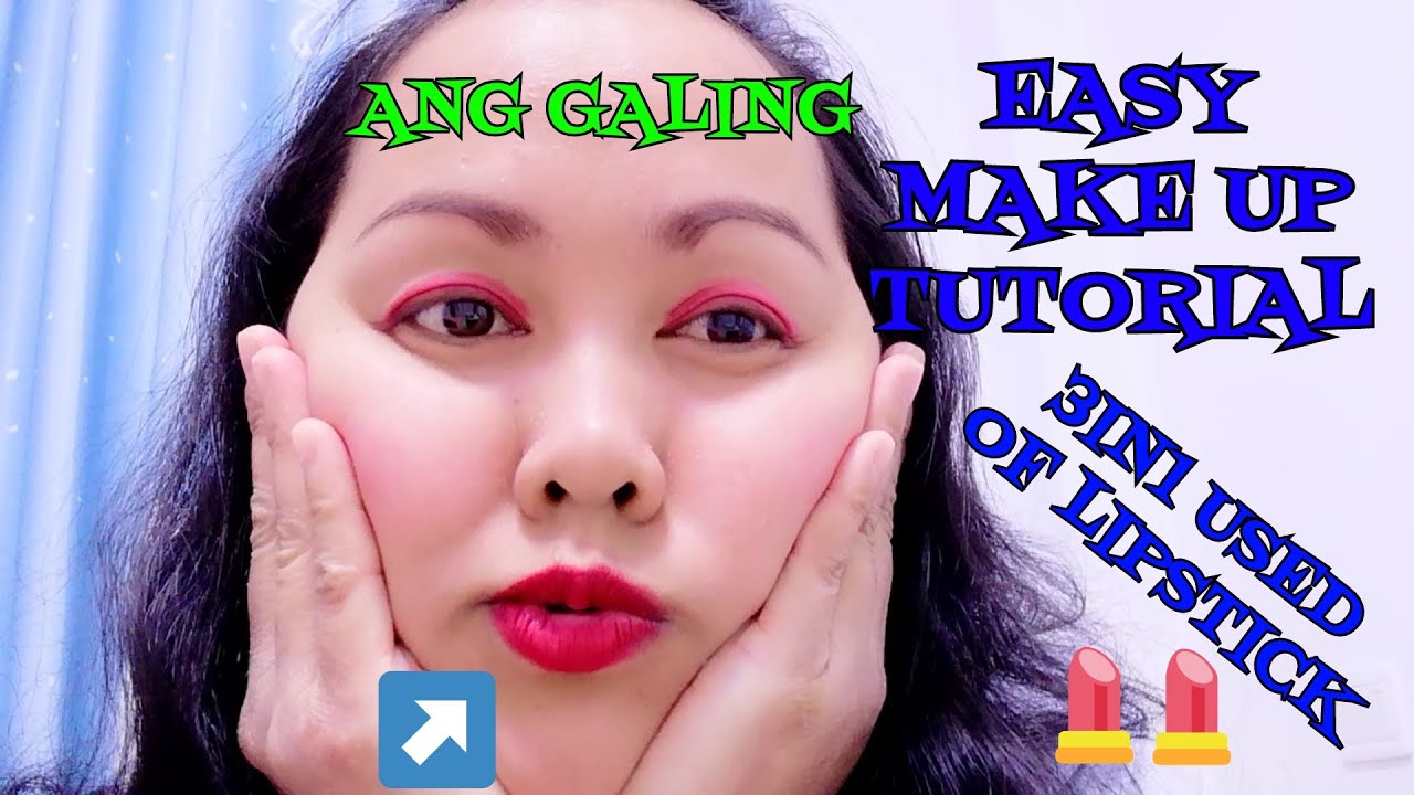 Easy make up tutorial tagalog.3 in 1 use of lipstick.no need to expense ...
