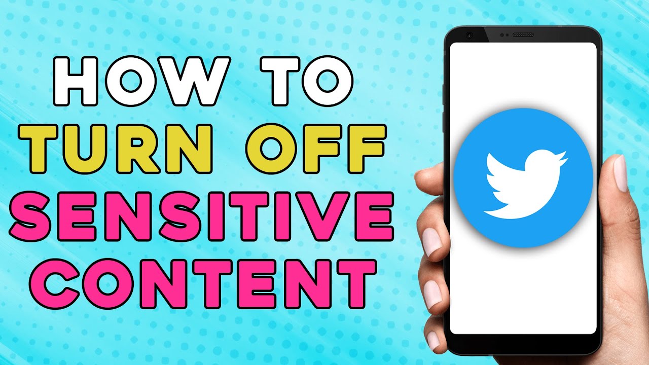HOW TO TURN OFF SENSITIVE CONTENT SETTING ON TWITTER (EASIEST WAY ...