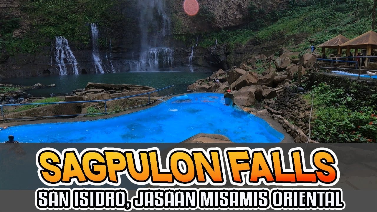 SAGPULON FALLS | JASAAN, MISAMIS ORIENTAL - YouTube