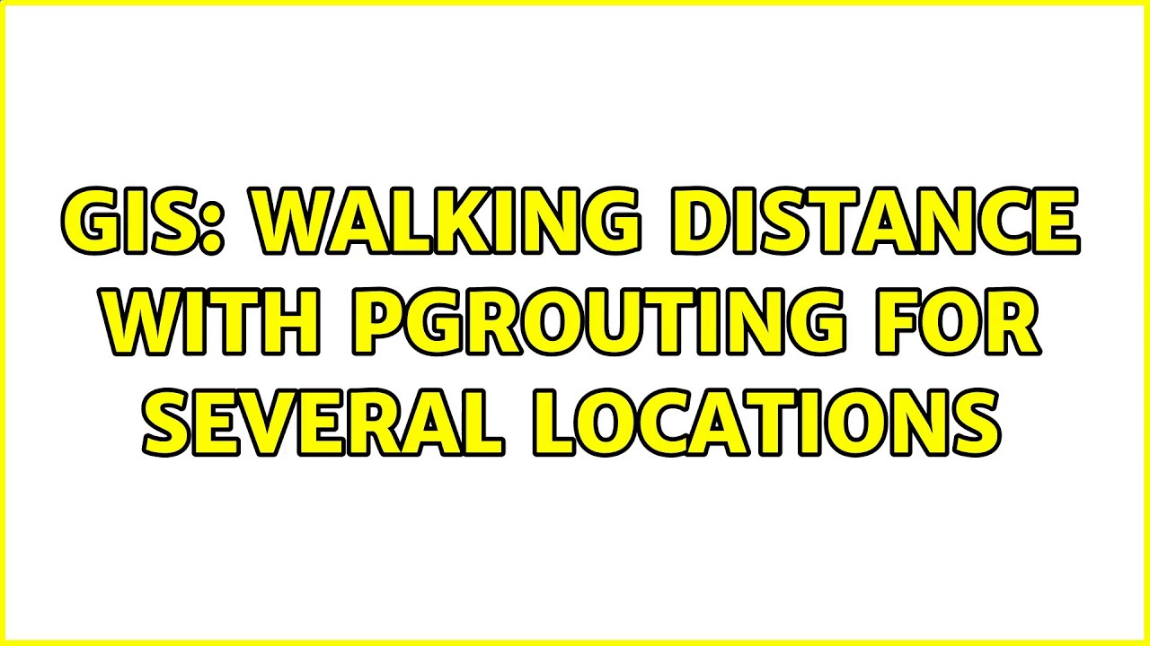 GIS: Walking distance with pgrouting for several locations - YouTube