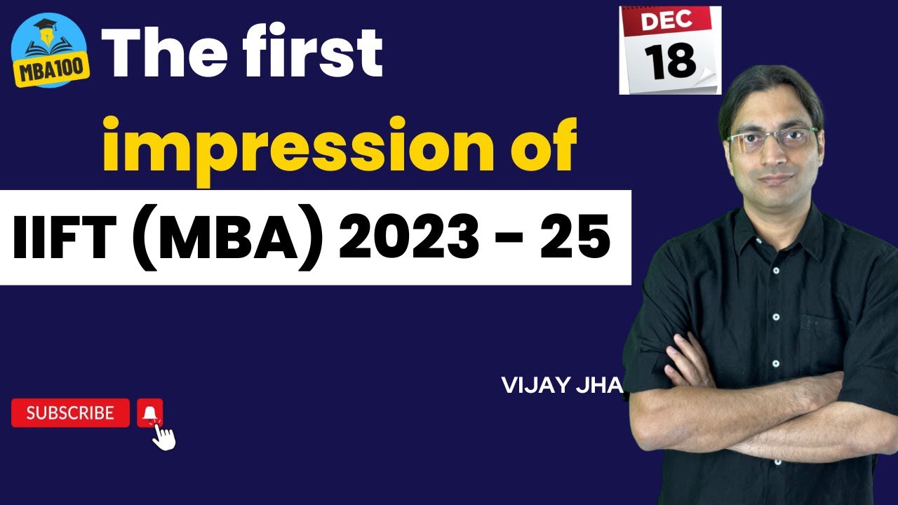 IIFT 2023-25 Exam Analysis | First Impression | Paper Overview ...
