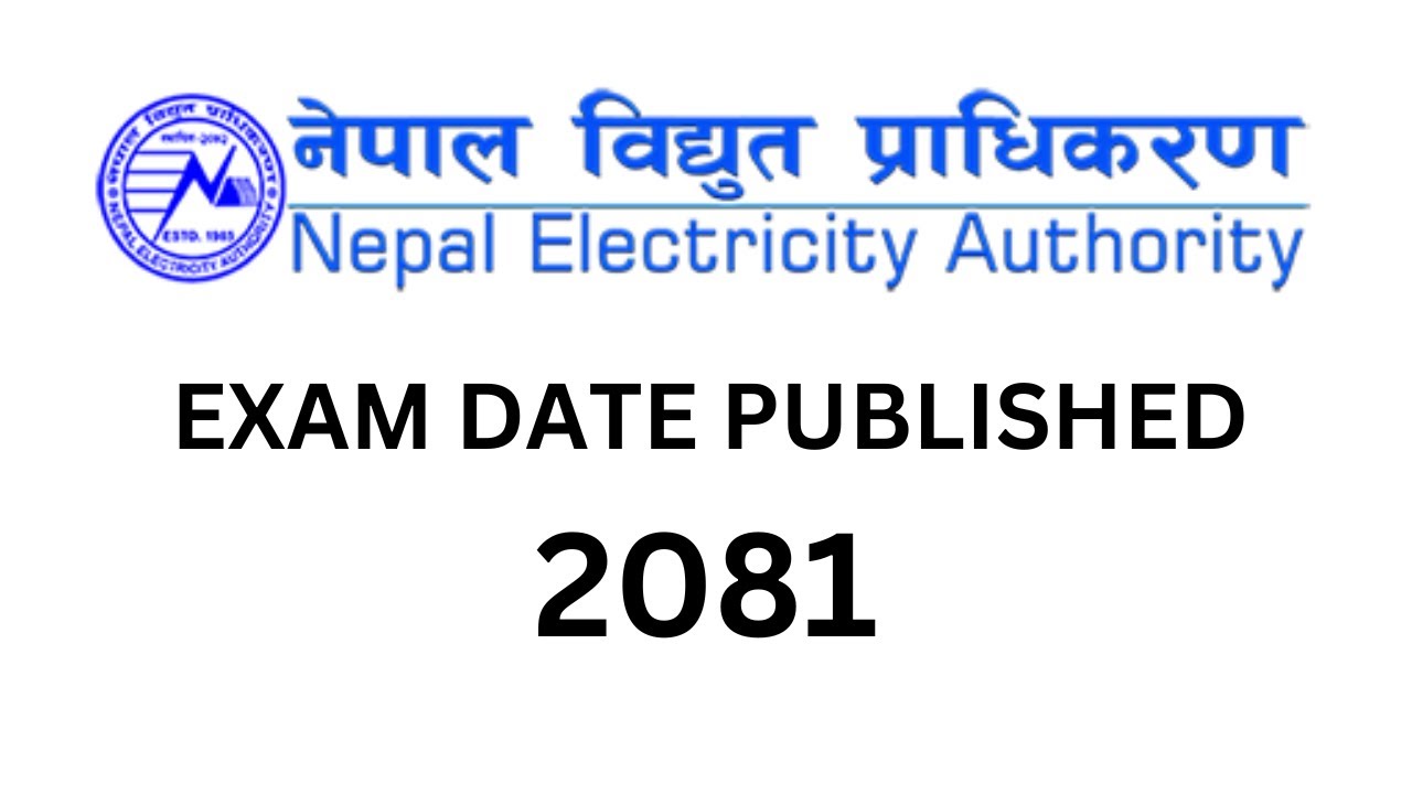NEA Exam Date Center 2081 Published | NEA Exam Date 2081| Nepal ...