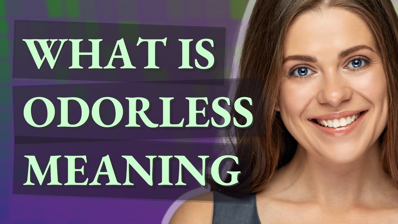 Odorless | meaning of Odorless - YouTube
