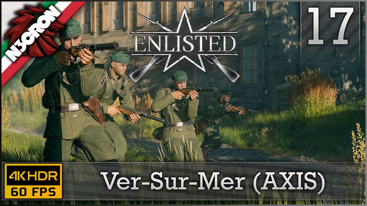 ENLISTED 💣💥 Gameplay ITA #17 ️ Ver-Sur-Mer (AXIS) [4K 60 FPS] - YouTube