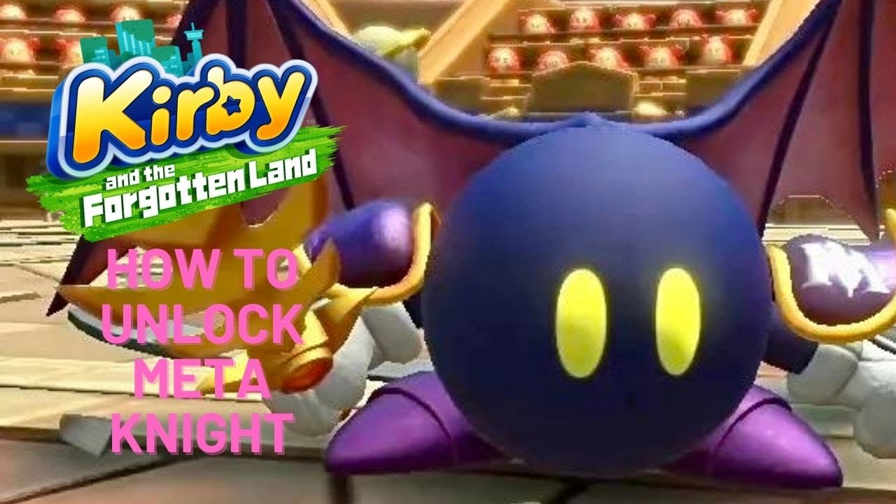 How To Unlock The Meta Knight Powerup - (Kirby and The Forgotten Land ...