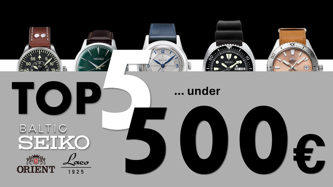 Best Watches under 500 Euros/Dollar / Top 5 Automatic under 500 2024 ...