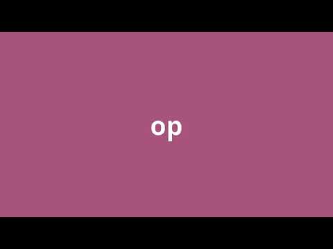 what is the meaning of op - YouTube