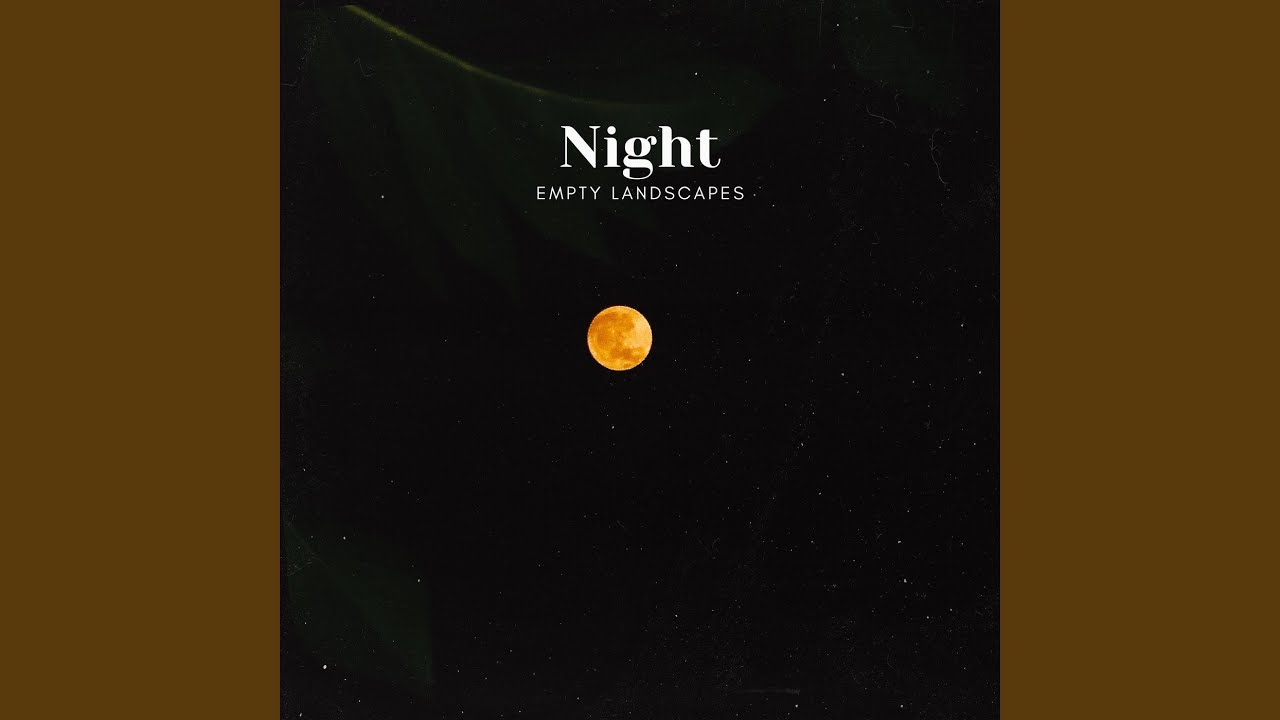 Night - YouTube