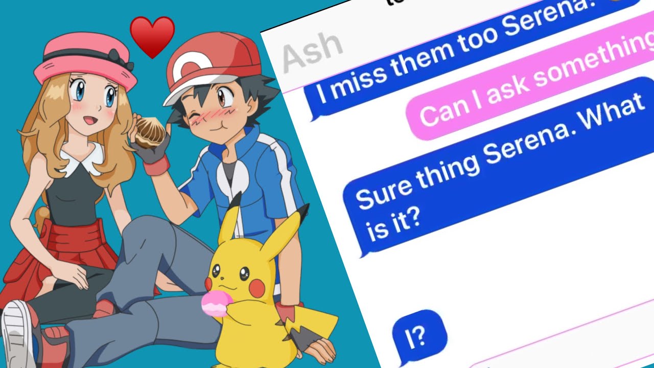 Ash texts Serena - Part 1 - YouTube