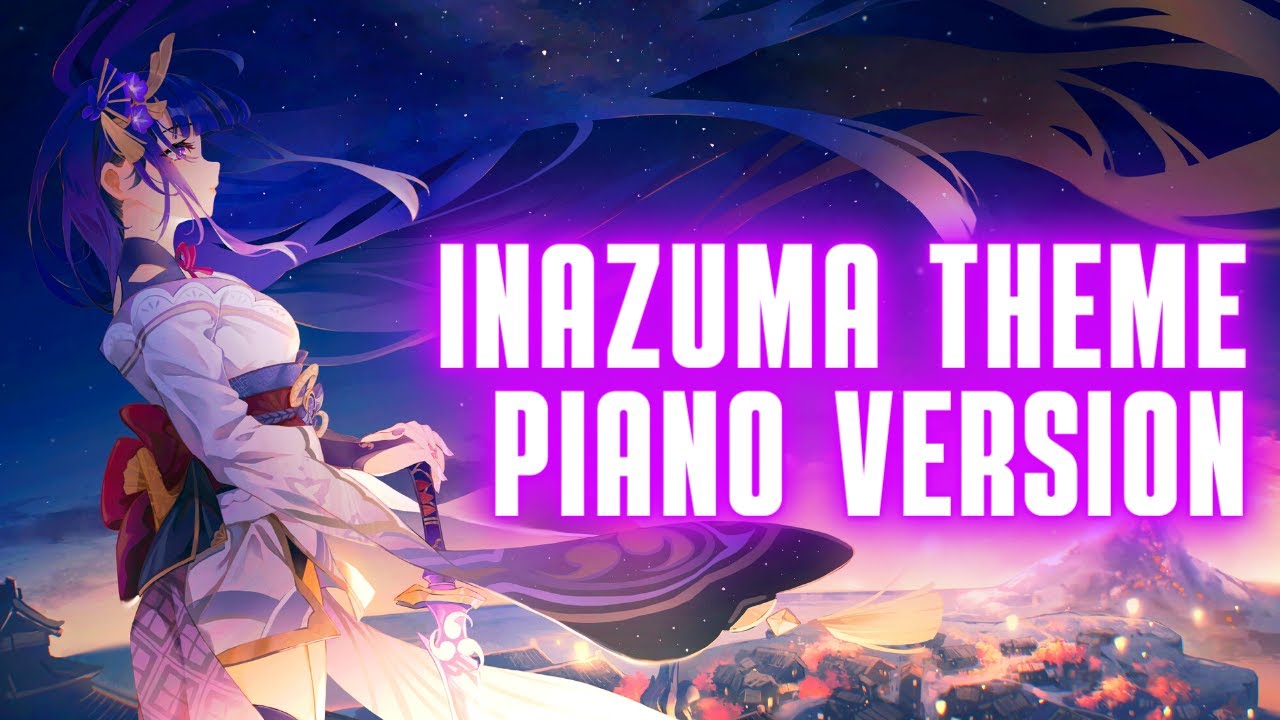 Genshin Impact - Inazuma Theme Piano Version - Soundtrack - Ost - YouTube