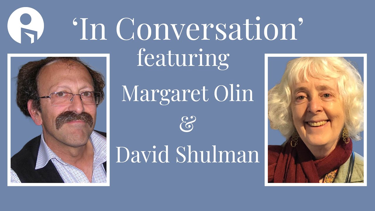 In Conversation with Margaret Olin and David Shulman - YouTube